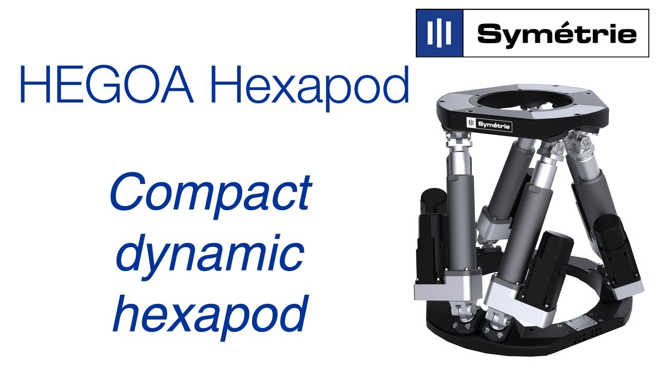 HEGOA hexapod - Compact motion hexapod by Symétrie - YouTube