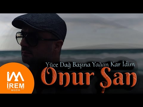 Onur Şan - Yüce Dağ Başına Yağan Kar İdim [ Zümrüdüanka Dizi Şarkısı © 2020 ]