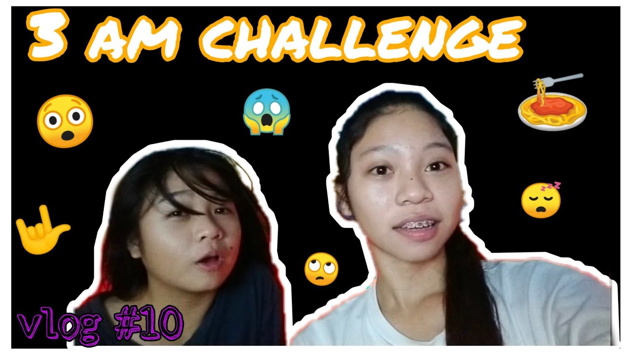3AM Challenge | (first time) - YouTube