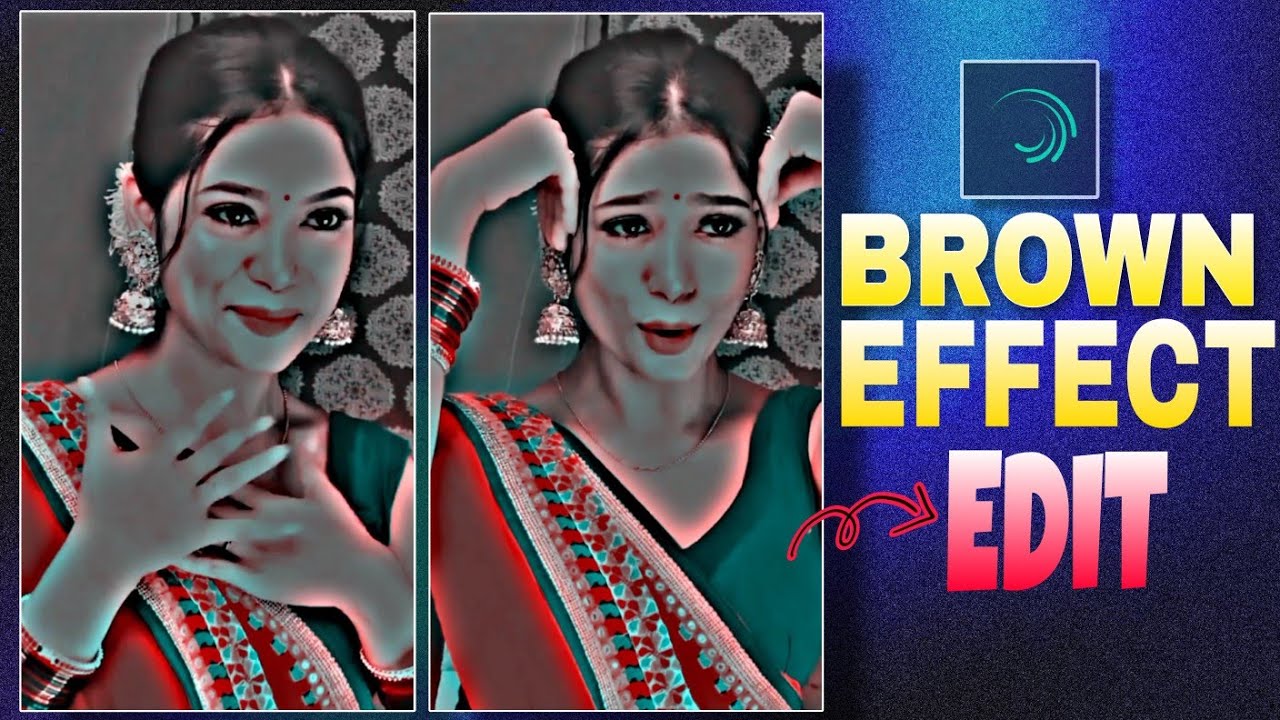 NEW ALIGHT MOTION EFFECT || BROWN EFFECT TUTORIAL - YouTube