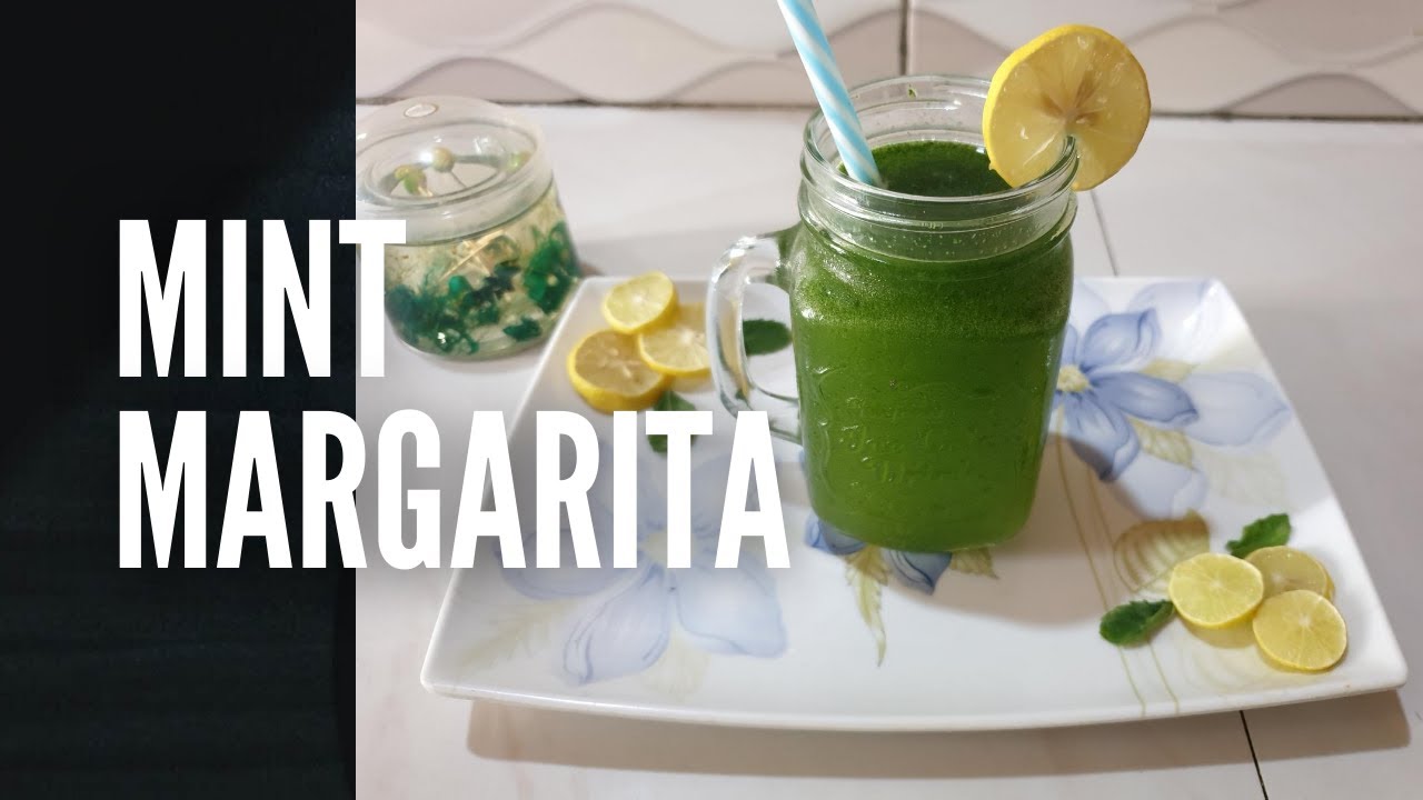 How To Make Mint Margarita At Home | Step By Step Guide | 2020 - YouTube