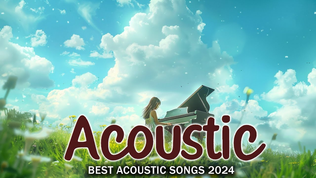 Best Acoustic Songs 2024 Cover 🐋 Chill English Acoustic Love Songs 🐋 ...