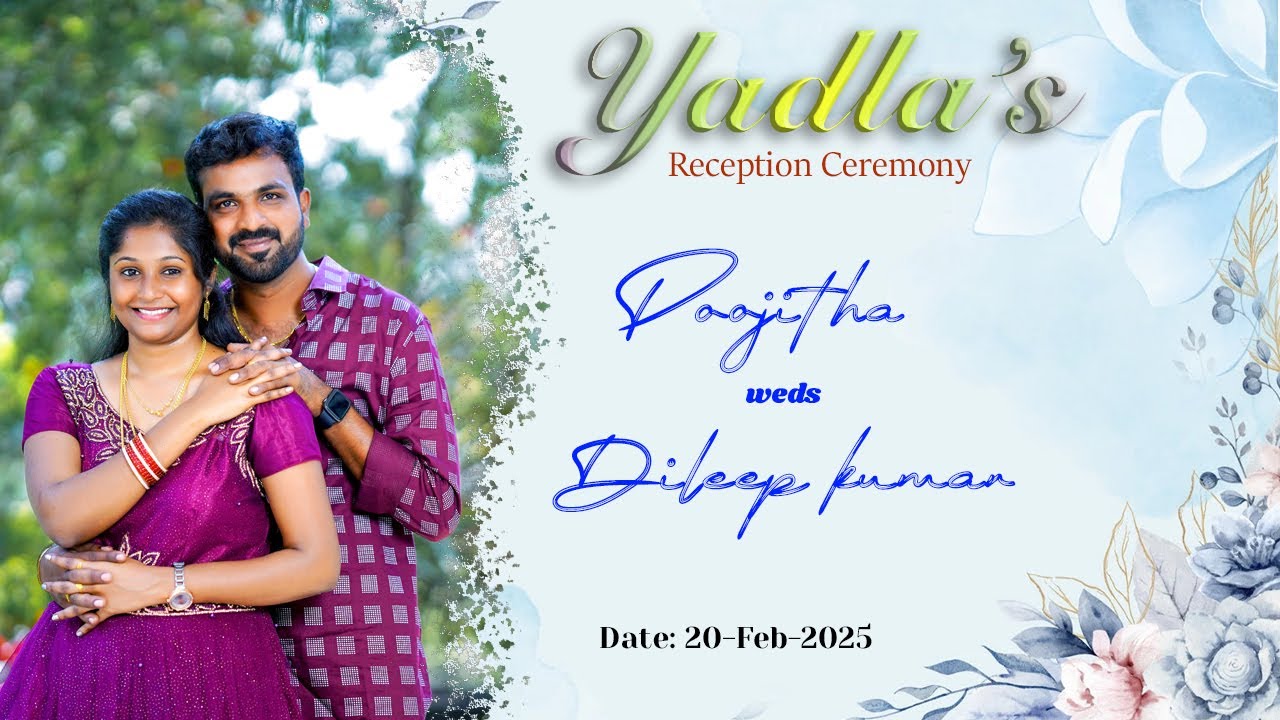 Yadla's Reception Ceremony || Poojitha + Dileep Kumar || 20 - Feb ...
