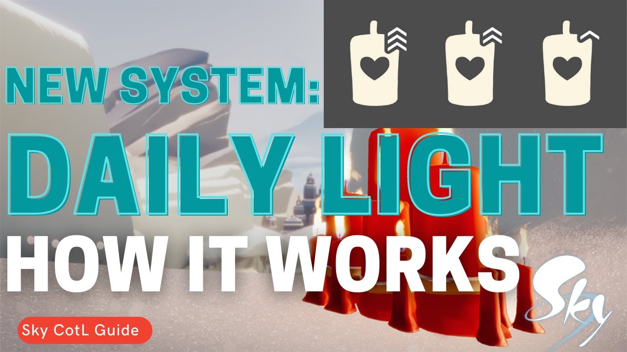 New Daily Light System Explained | Sky: Children of the Light - YouTube