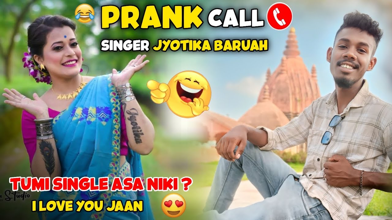 Prank Call To Singer Jyotika Baruah 😂| Propose Prank 😡😂 ...