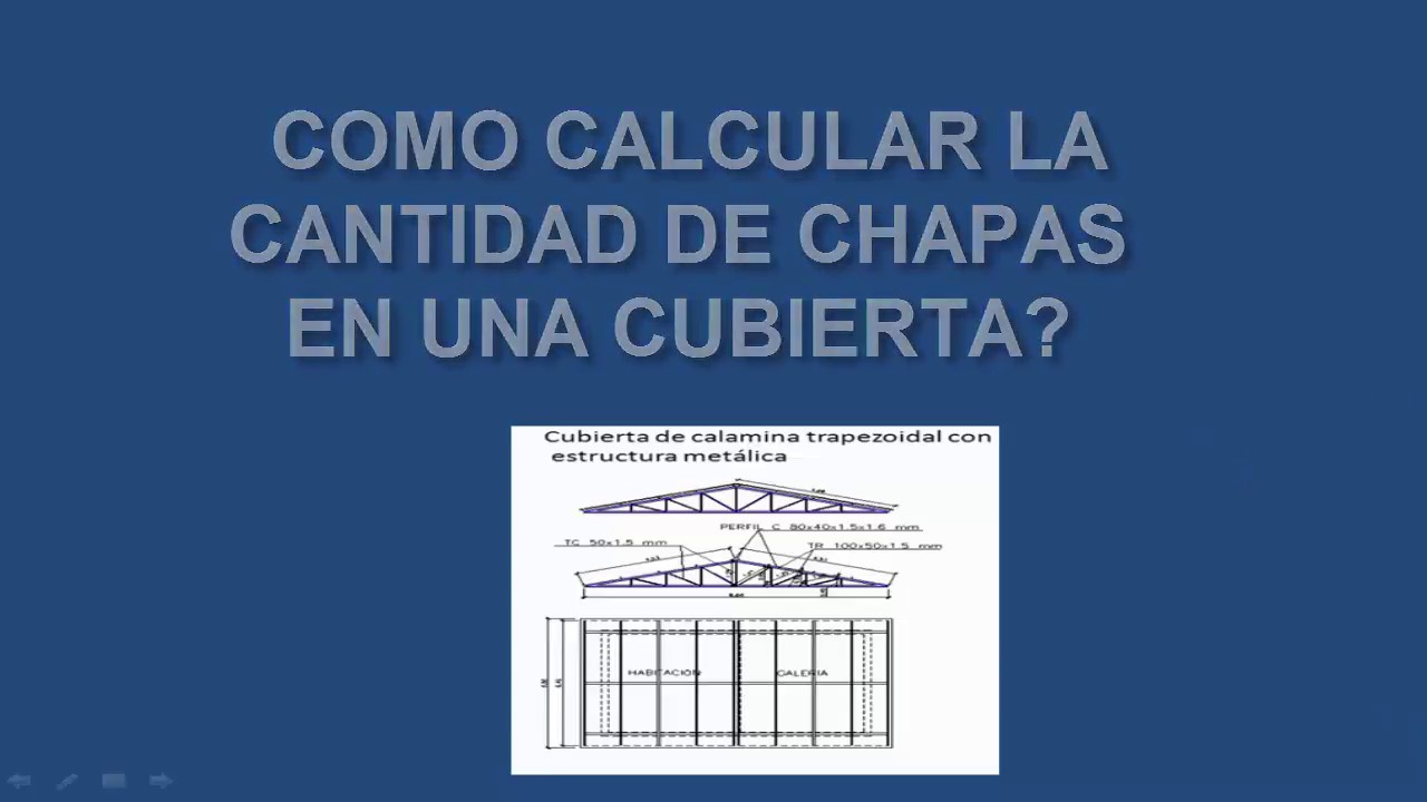 CUANTAS CHAPAS SE NECESITA PARA UNA CUBIERTA - YouTube