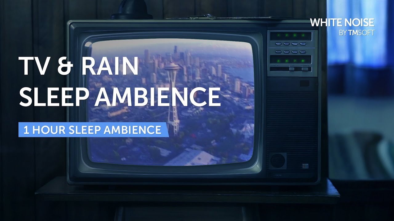 TV and Rain Sleep Ambience - 1 Hour Loopable Nostalgic Sleep Sound - YouTube