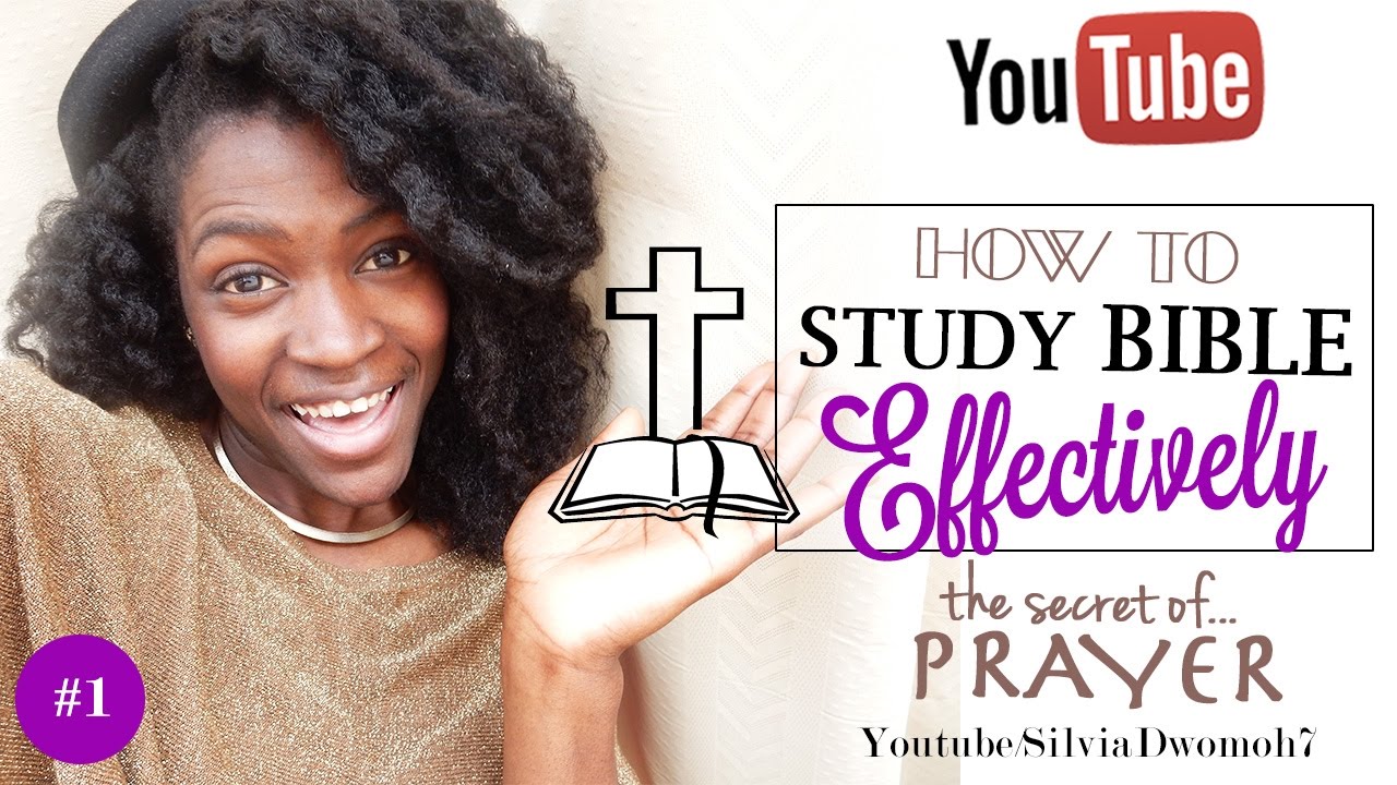 How to Study Bible Effectively & Tips to study your bible in 2017 - YouTube
