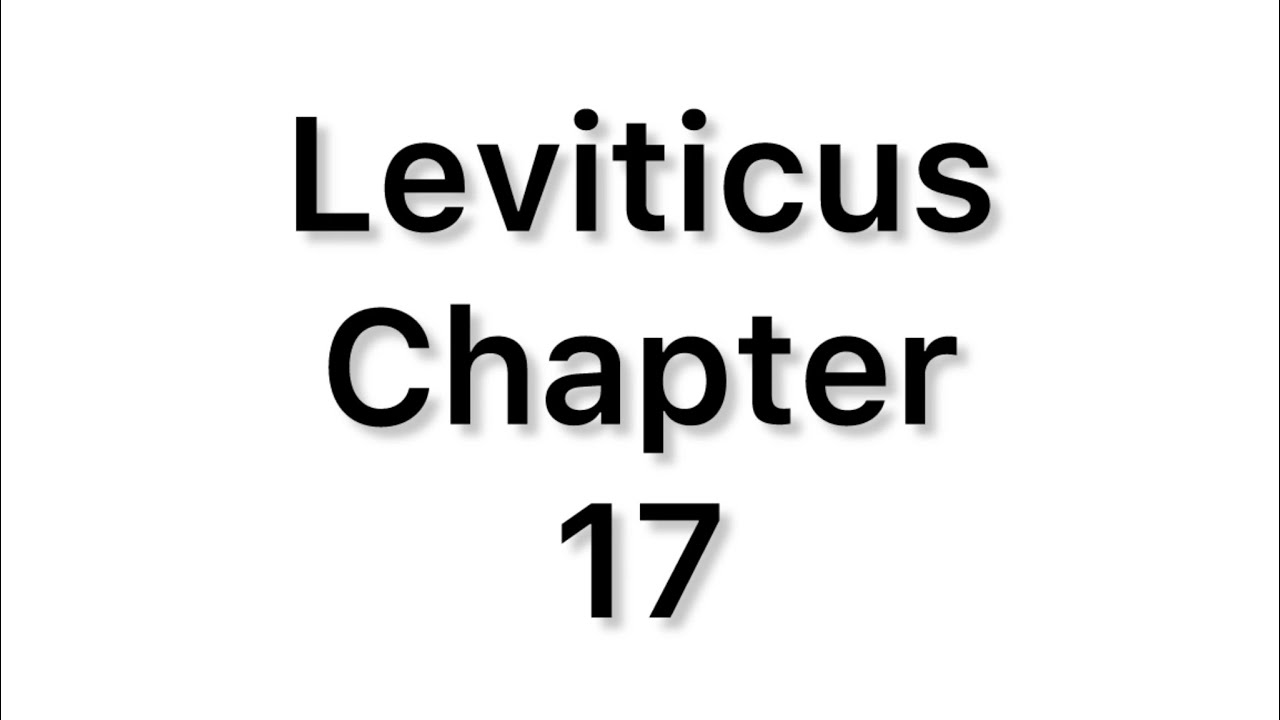 Leviticus Chapter 17 - YouTube