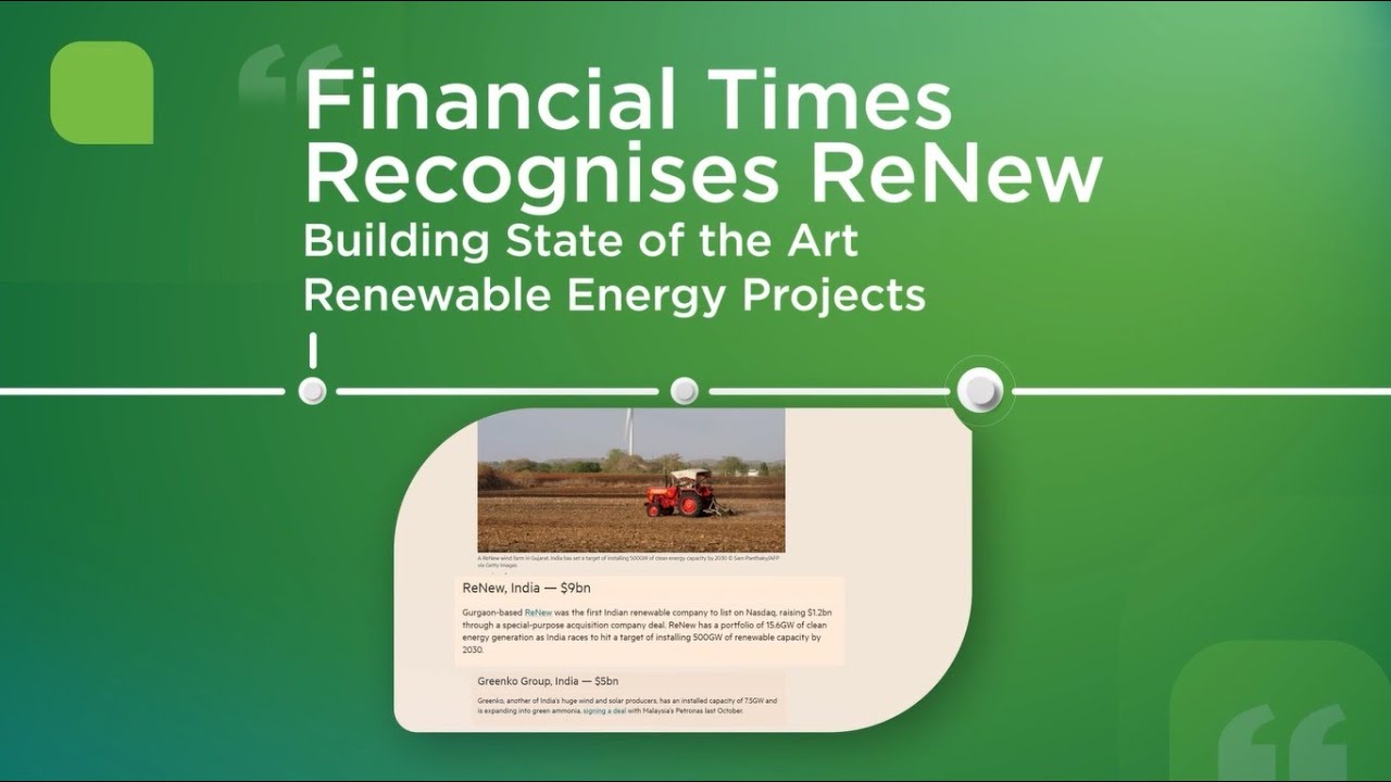 ReNew Recognized by Financial Times for Leading Clean Energy Projects ...