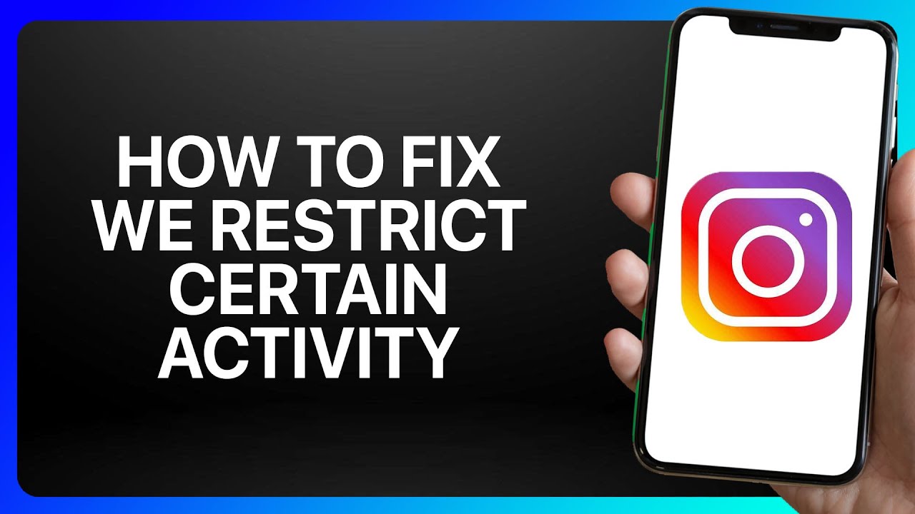 How To Fix Instagram We Restrict Certain Activity Tutorial - YouTube