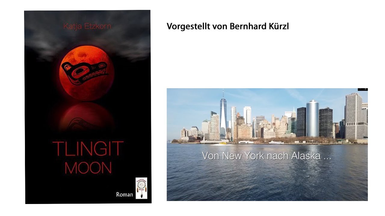 Book meets Film 2021: Katja Etzkorn: Tlingit Moon - YouTube