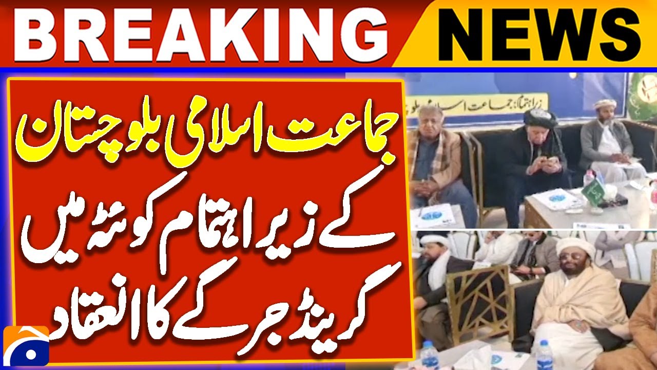 Grand Jirga Organized in Quetta by Jamaat-e-Islami Balochistan ...