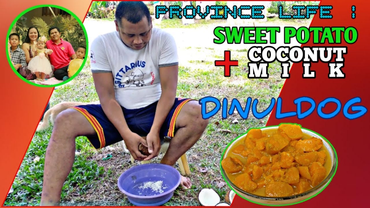 DINULDOG RECIPE : GINATAANG KAMOTE (SWEET POTATO) | PROVINCE LIFE IN ...
