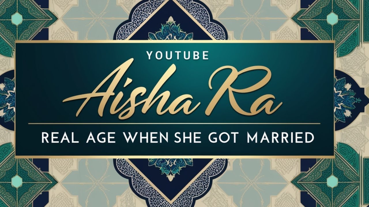 Aisha (Ra) age when she married Prophet Muhammad (pbuh) - YouTube