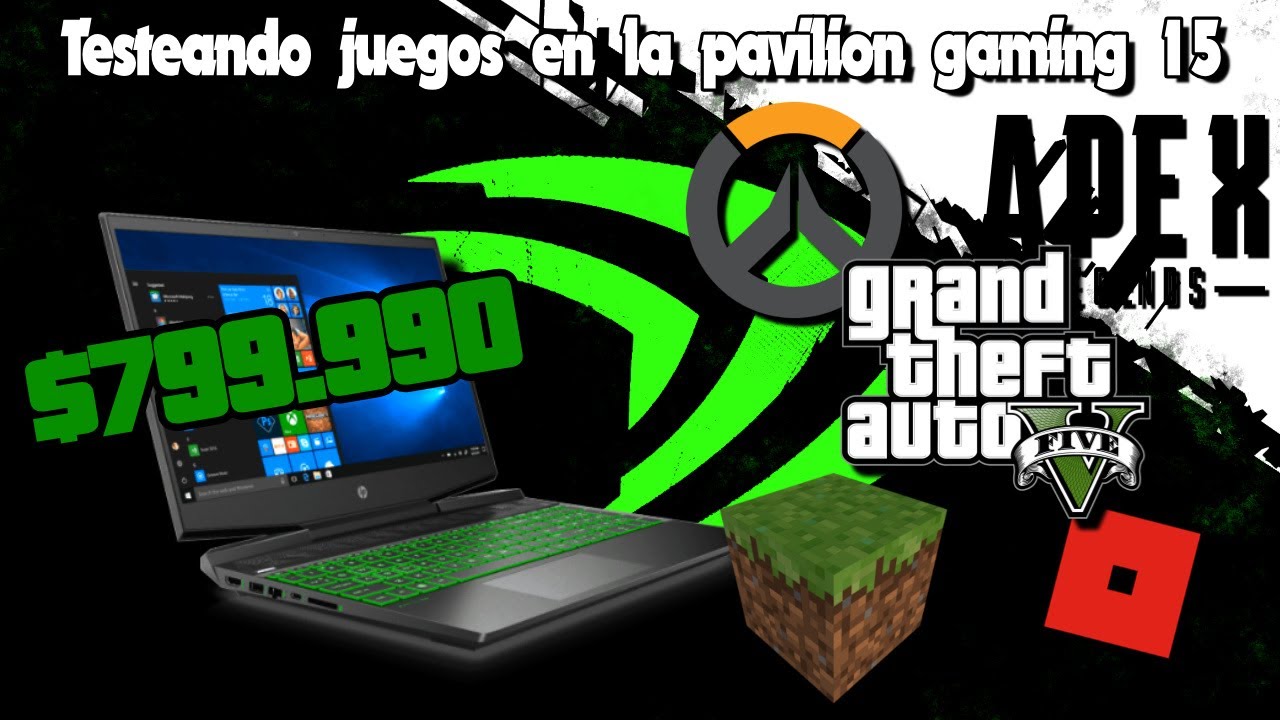 MI NUEVA LAPTOP - HP Pavilion Gaming 15 - Test en juegos - YouTube