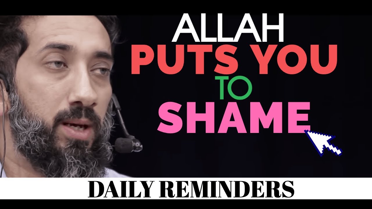 Allah Puts You To Shame I Best Nouman Ali Khan Lectures I Best Lectures