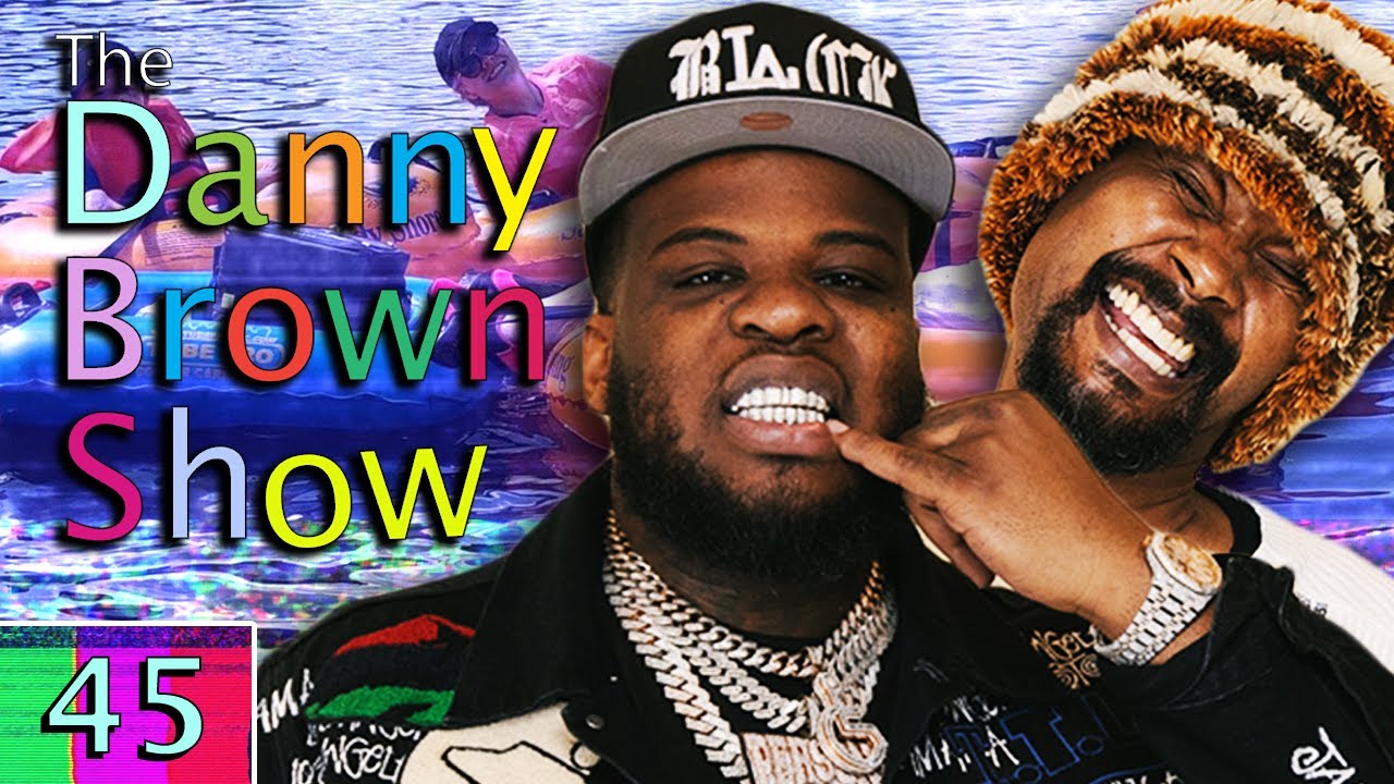 Ep. 45 | The Danny Brown Show w/ Maxo Kream - YouTube