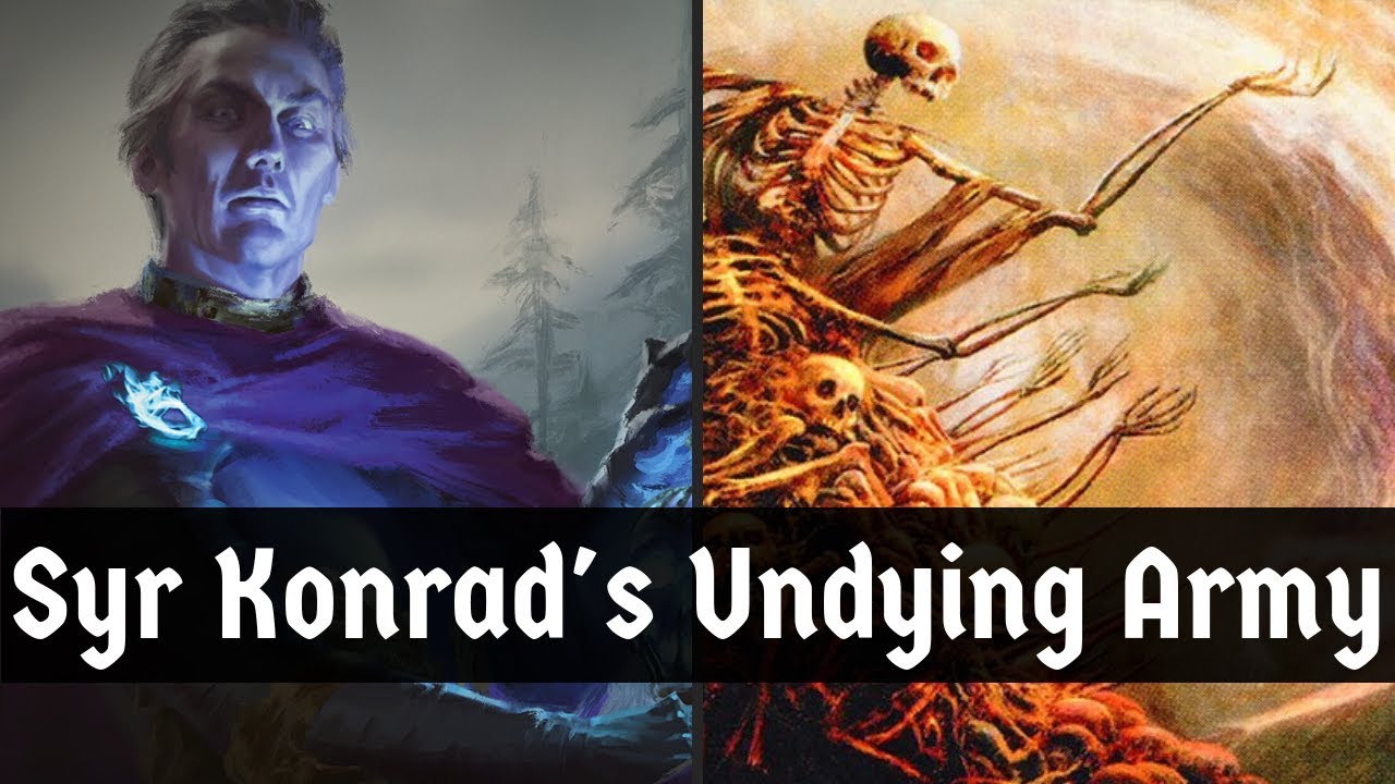 SYR CONRAD'S UNDYING ARMY!! Golgari Reanimate | Throne Of Eldraine ...