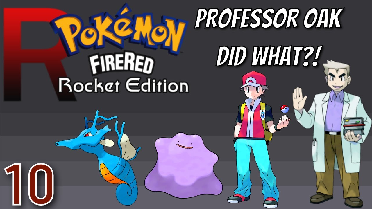 Professor Oak Did What?! I Really Am Mafia Boss Pokemon Fire Red Rocket ...