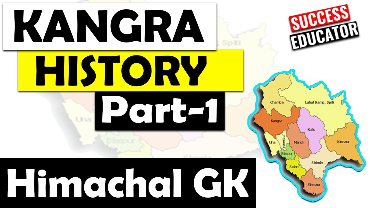 Lecture 1 - History of Kangra District (Part-1) | Historic Names ...
