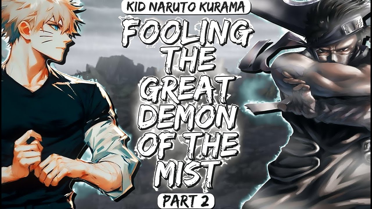 What If Kid Naruto Befriended Kurama || Fooling The Great Demon Of The ...