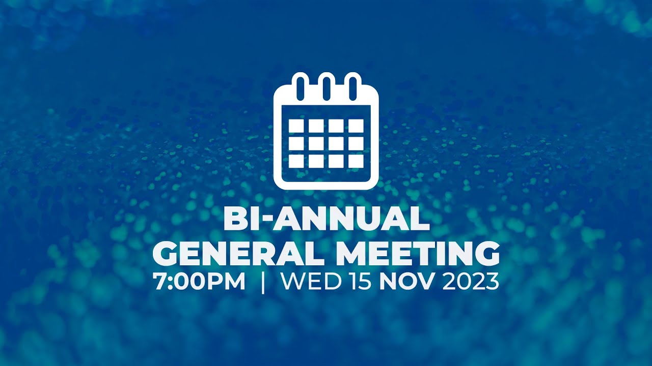 15 November - 7:00pm - Bi-Annual General Meeting 2023 - YouTube