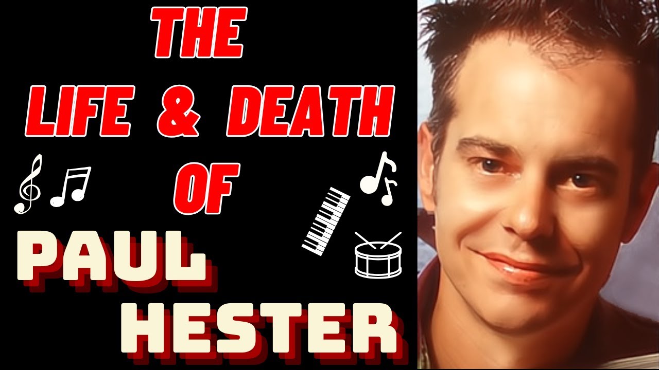 The Life & Death of Crowded House's PAUL HESTER - YouTube