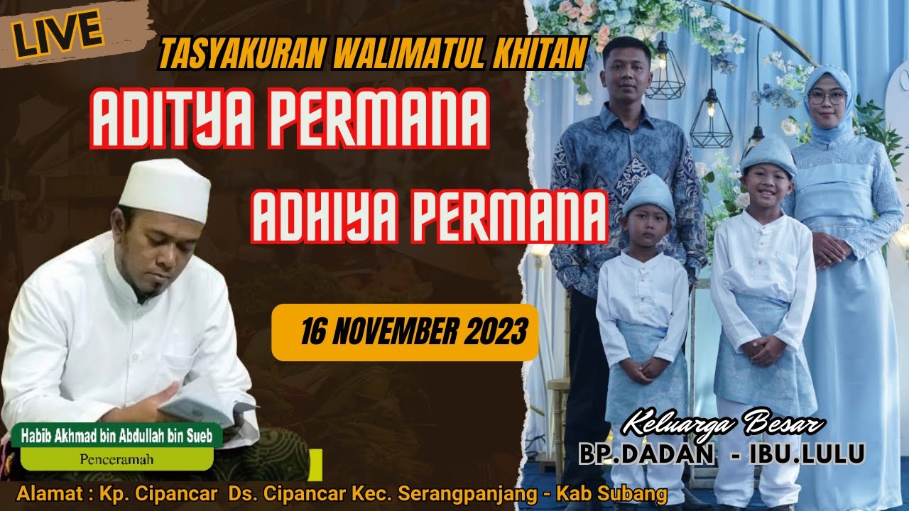 🛑LIVE HADROH TASYAKURAN WALIMATUL KHITAN ADITYA PERMANA & ADHIYA PERMANA II CIPANCAR,16-11-2023 ...