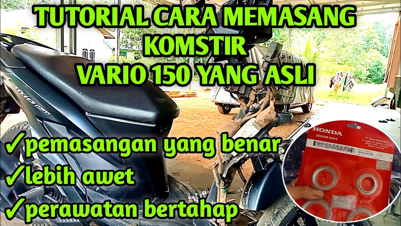 TUTORIAL CARA MEMASANG KOMSTIR VARIO 150 YANG ASLI #1 - YouTube