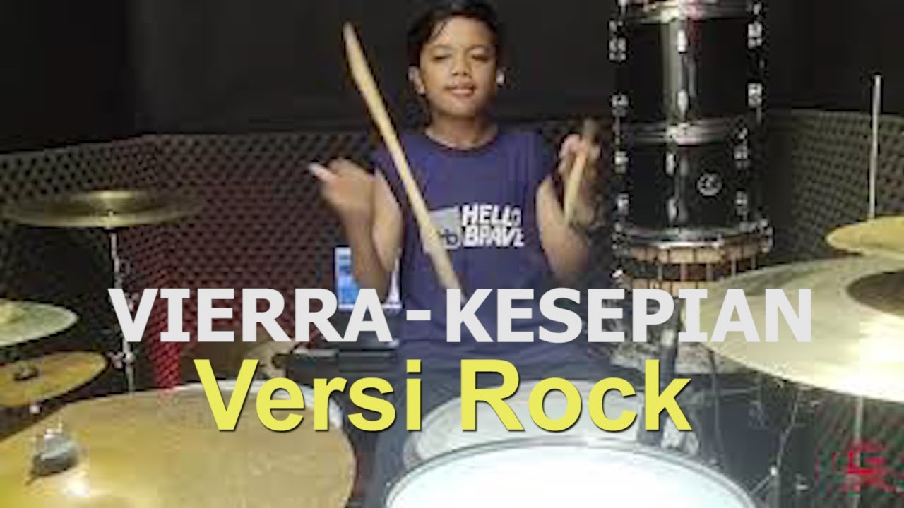 Vierra - Kesepian | Drum Cover By Gilang Dafa - YouTube