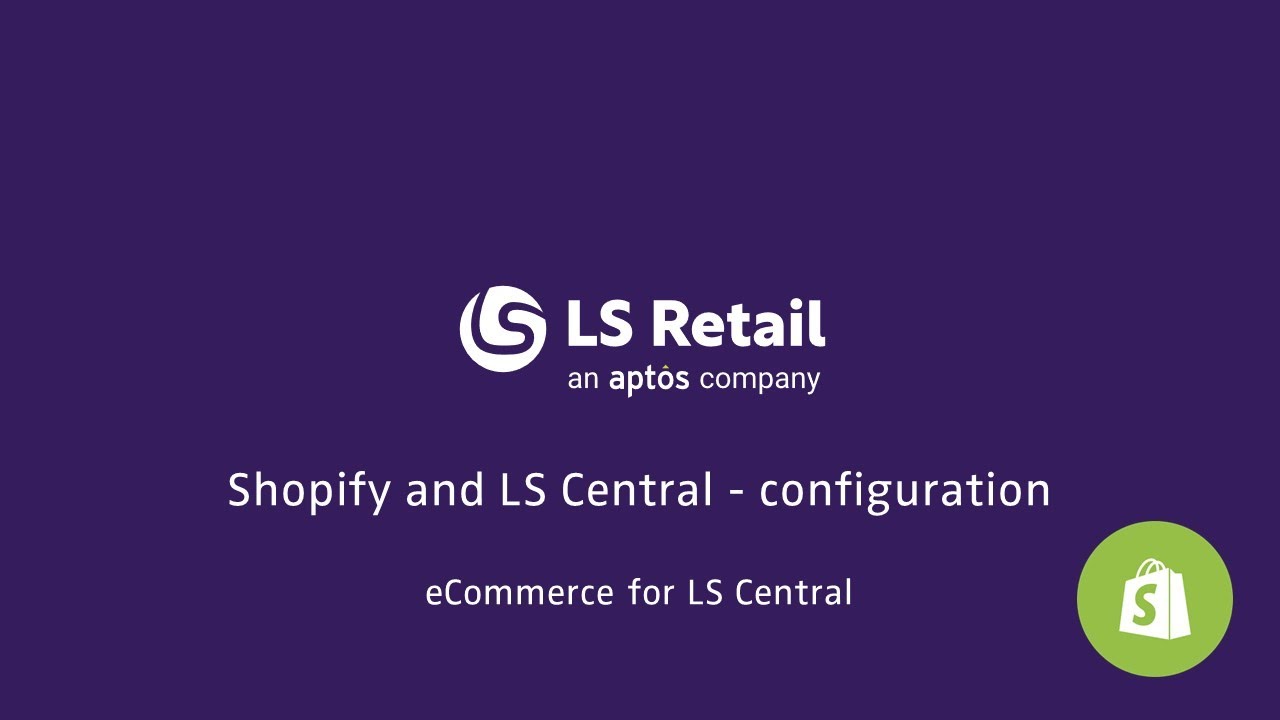 Shopify and LS Central - Configuration - YouTube