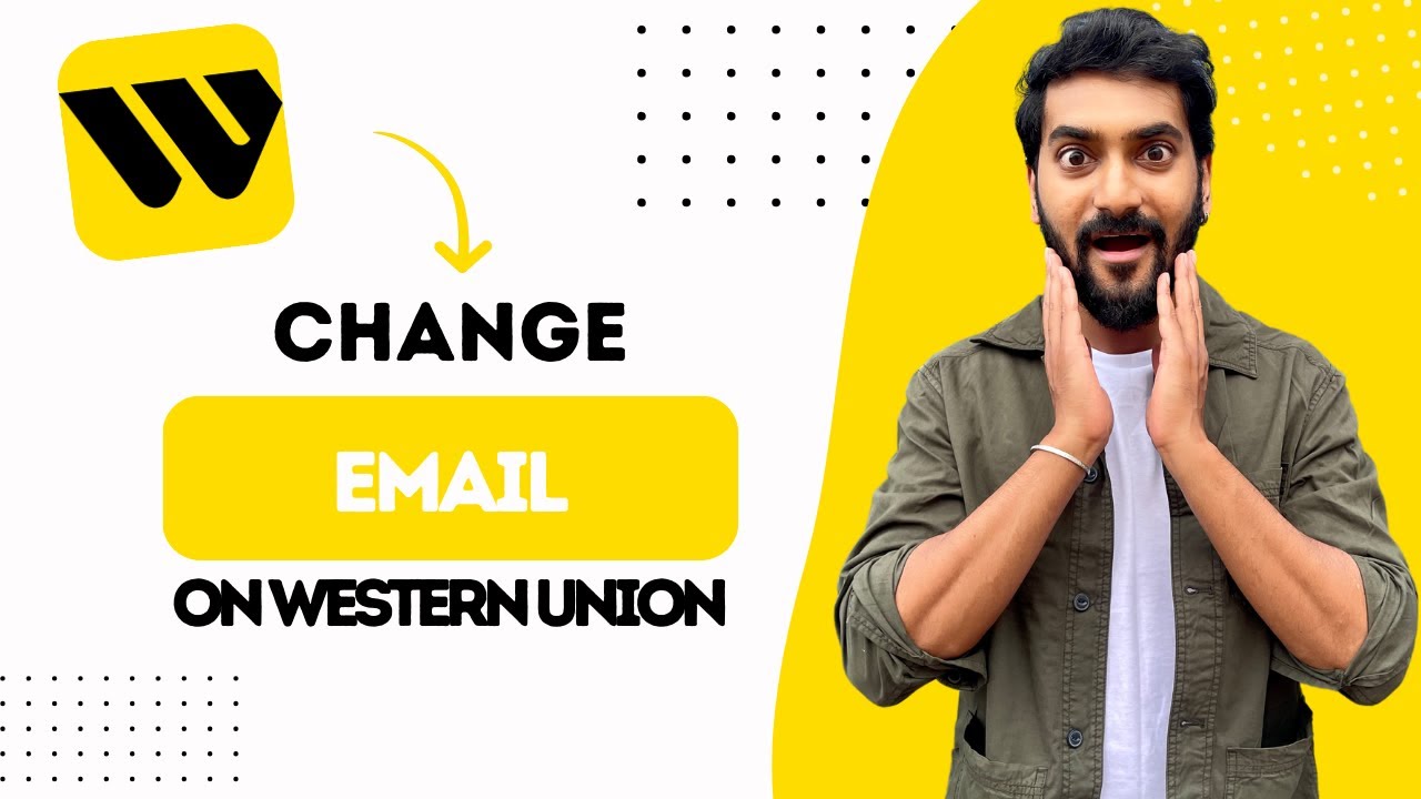 How to Change Email on Western Union (Best Method) - YouTube