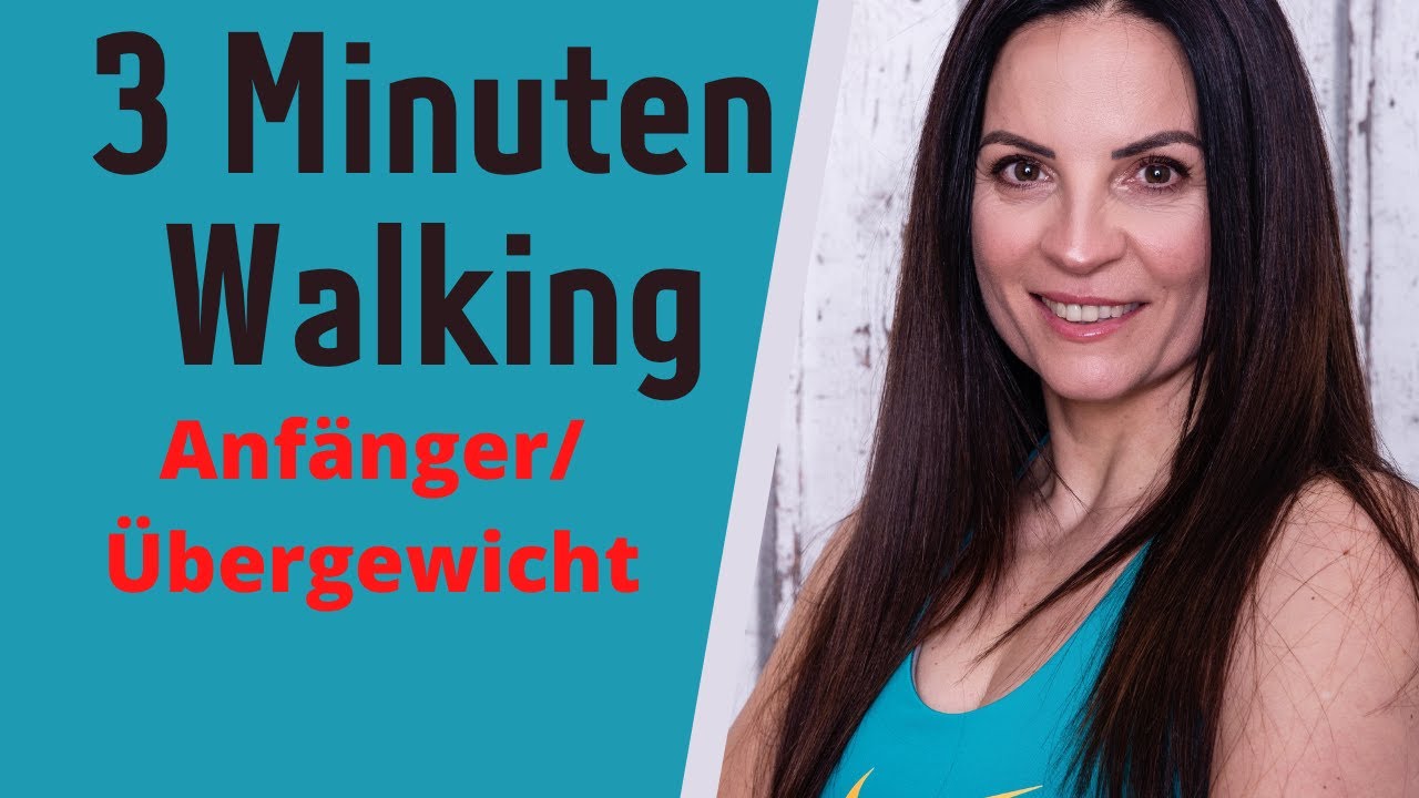 3 Minuten Powerwalking für Übergewichtige und Anfänger - YouTube