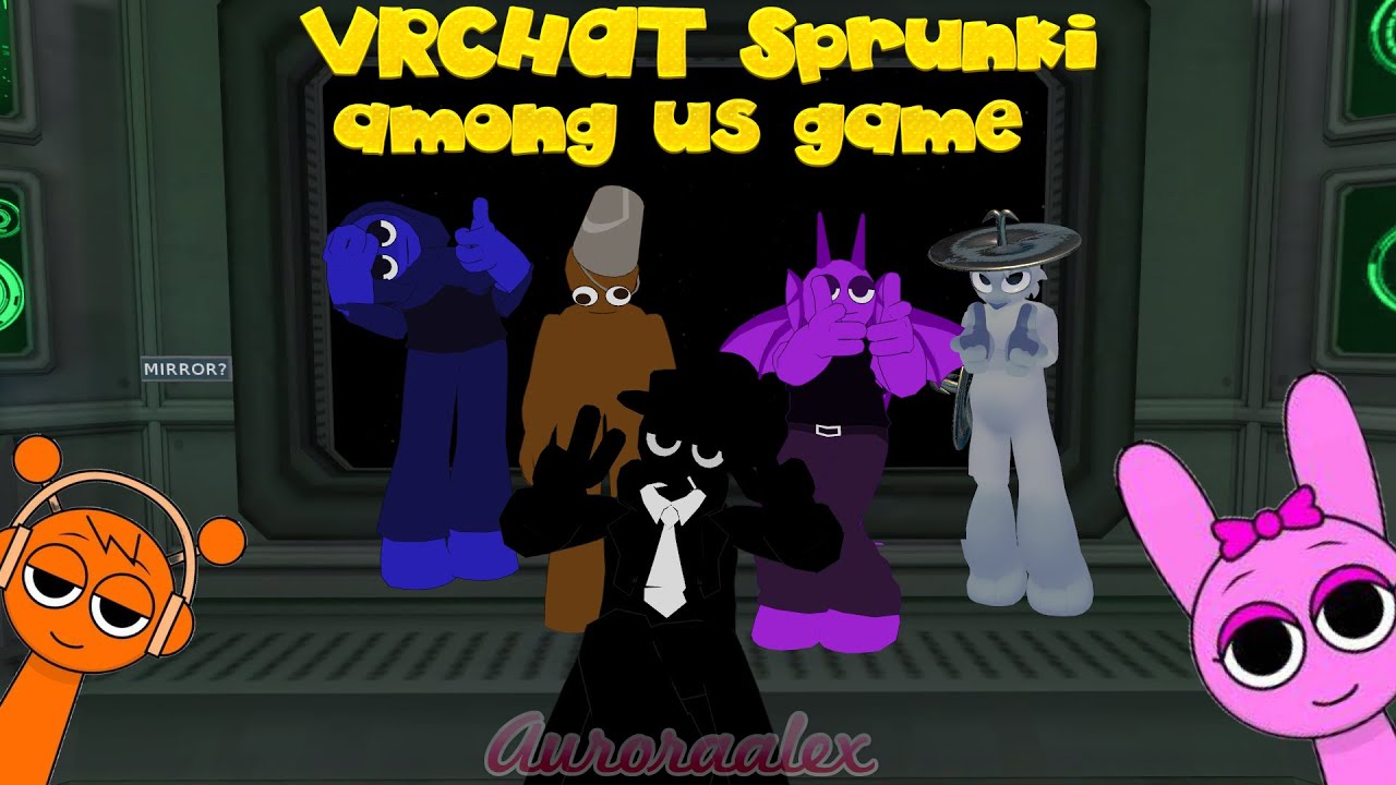 SPRUNKI AMONG US #vrchat #vrchatcomedy #sprunkiincredibox - YouTube