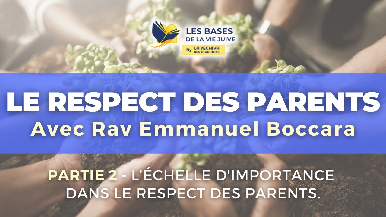 Le respect des parents, partie 2 - YouTube