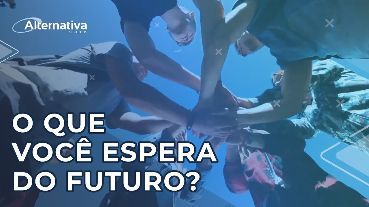 O que você espera do futuro? | Alternativa Sistemas - YouTube