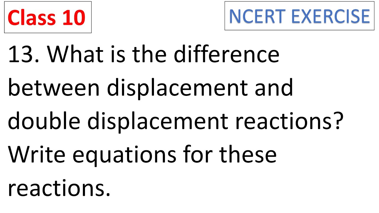 What is the difference between displacement and double displacement ...