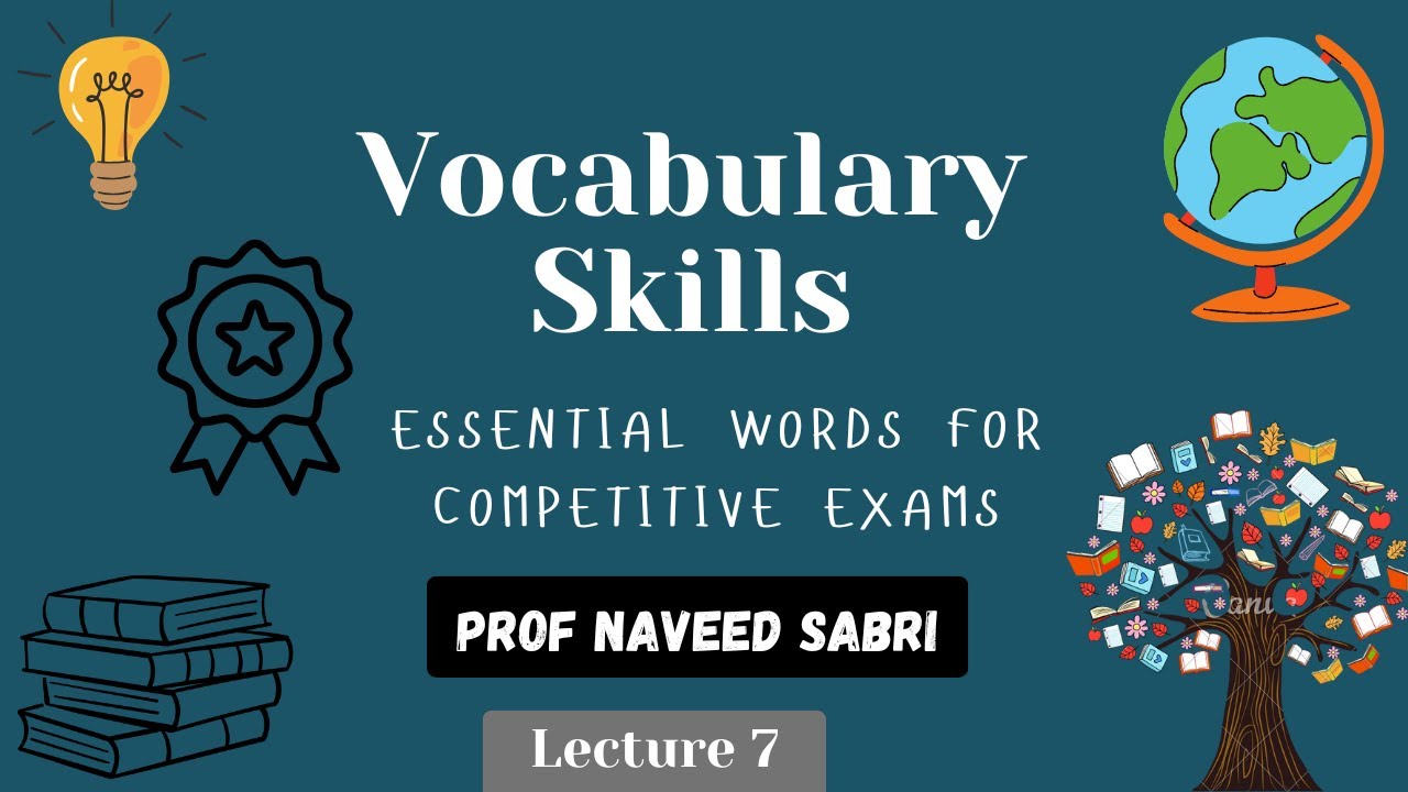 Vocabulary | Essential Words for Competitive Exams | CSS, PMS, PCS, UPSC, SSC, FPSC, PPSC | Lec ...