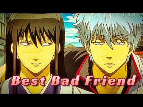 Gintama - Best Bad Friend [AMV] - YouTube