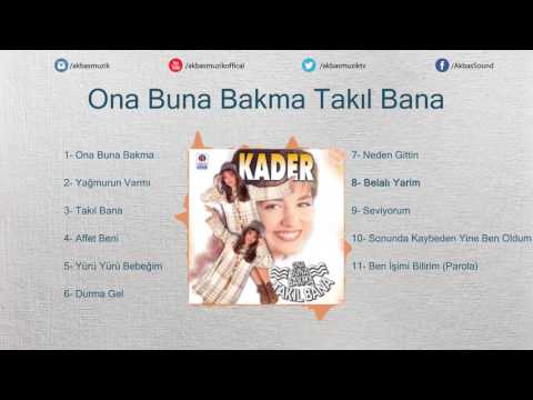 Kader - Belalı Yarim