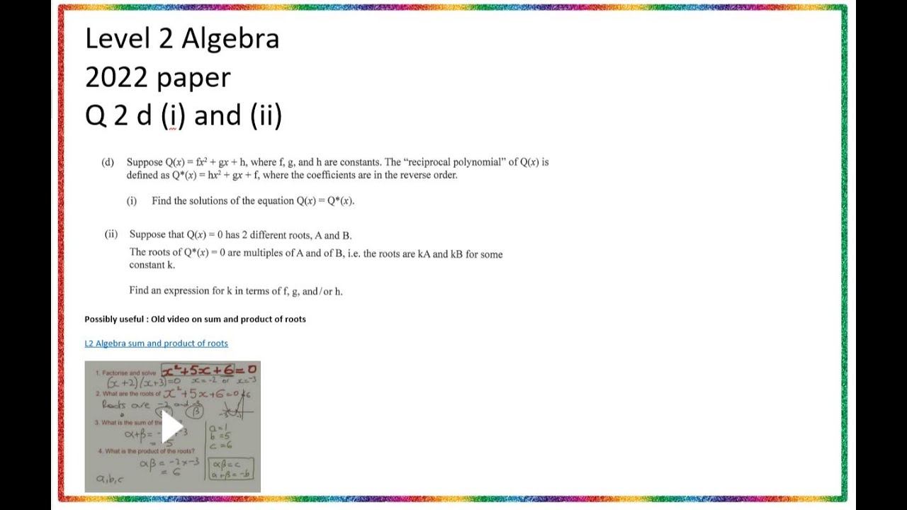 NCEA Level 2 Algebra 2022 Q 2 d (Excellence qn) - YouTube