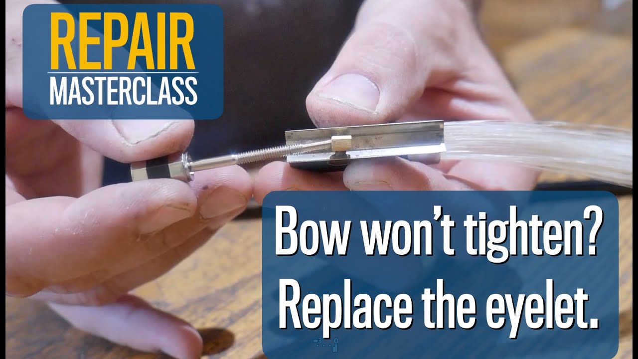 Bow Won't tighten - replace the eyelet - YouTube