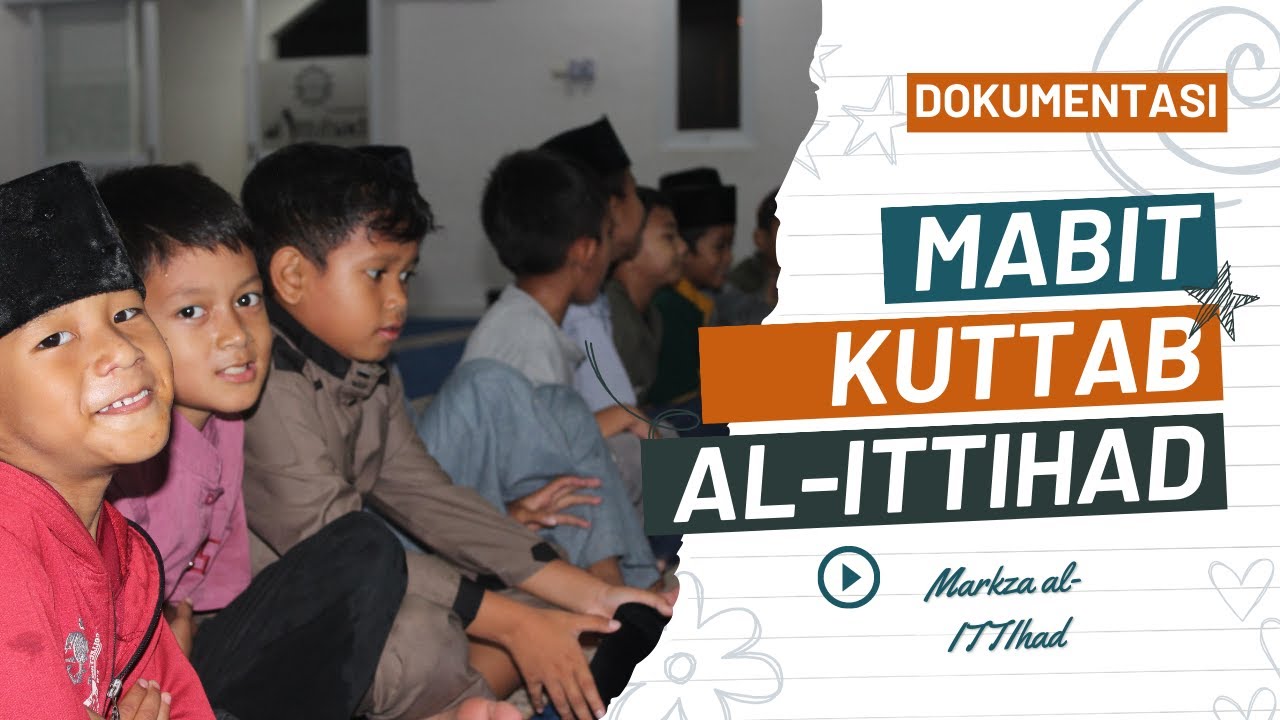 LIHAT YUKS KESERUAN MABIT KUTTAB AL ITTIHAD - YouTube