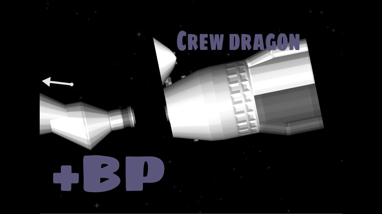 Crew dragon sfs free version +BP - YouTube