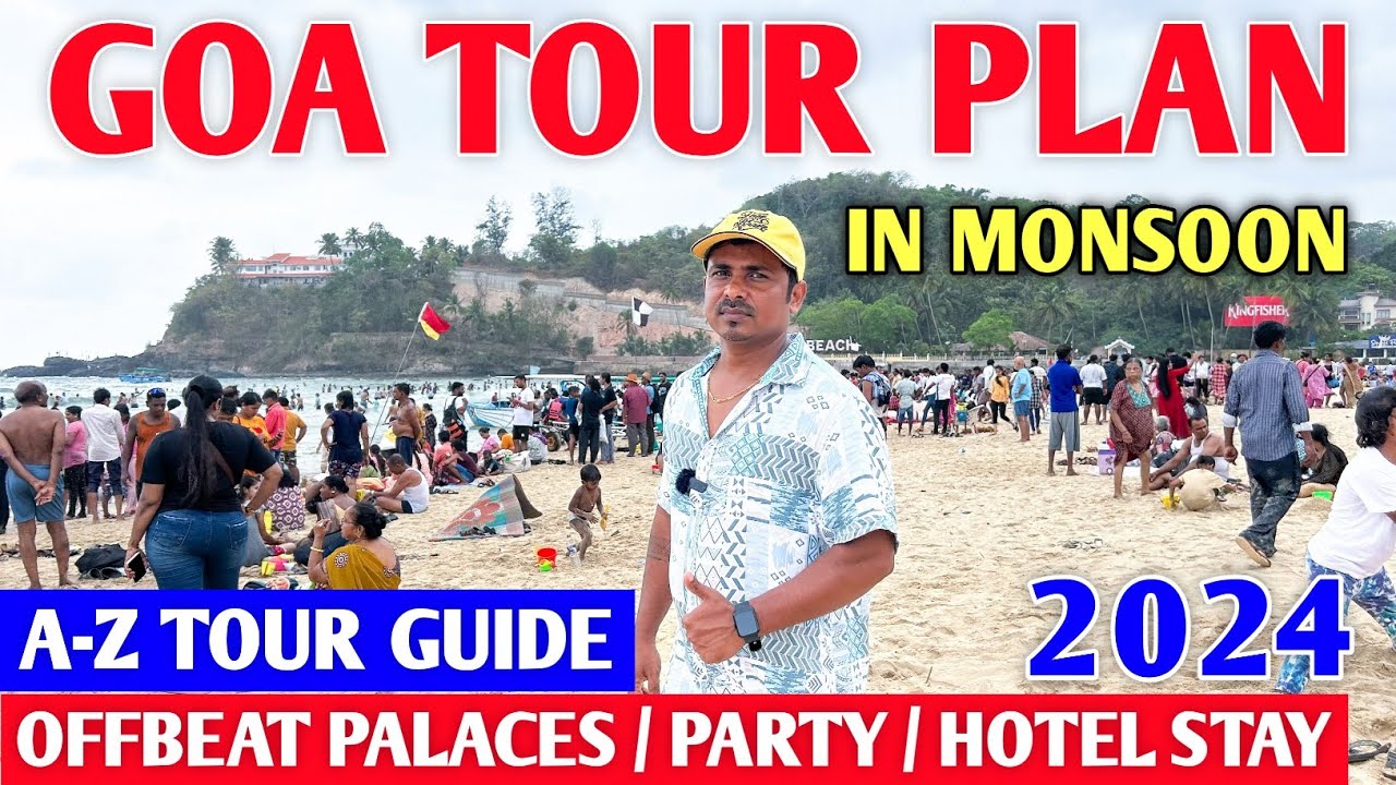 Monsoon Goa Tour Plan 2024 | Goa Trip in Offseason 2024 | A-Z Tour ...