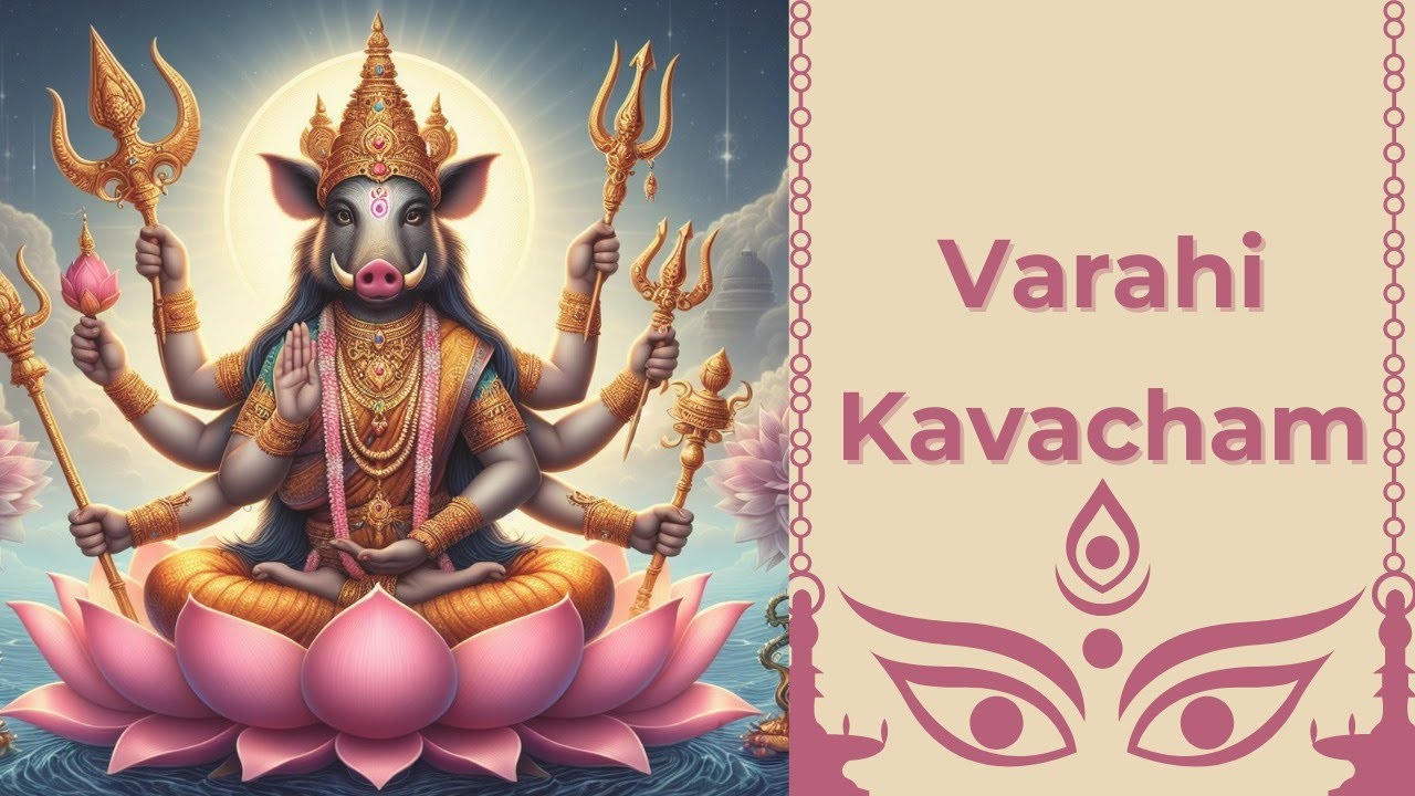 Varahi Kavacham | Powerful varahi devi Kavacham to Destroy Enemies ...