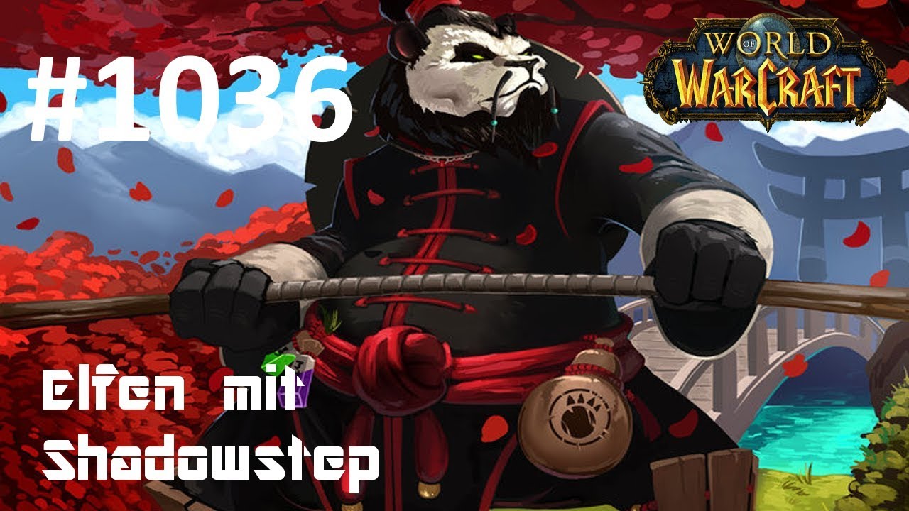 Let's Play World of Warcraft (Magier) #1036 - Elfen mit Shadowstep ...