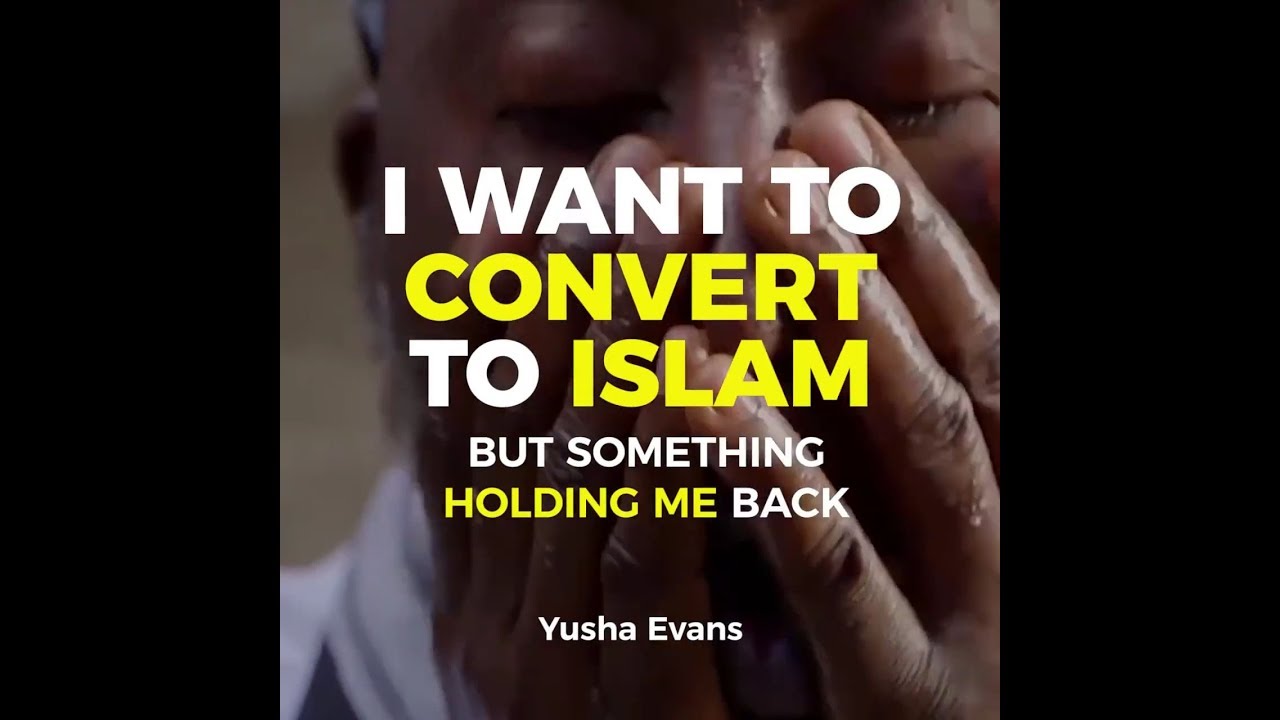I Want To Convert To Islam But Something Holding Me Back Ask A i-want-to-convert-to-islam-but-something-holding-me-back-ask-a