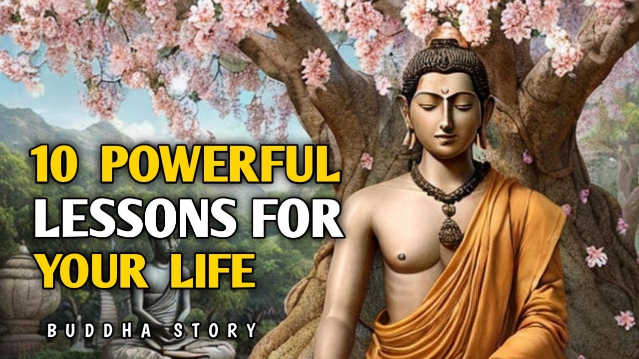 10 Powerful Lessons for Your Life Buddha Short Lessons | Best ...